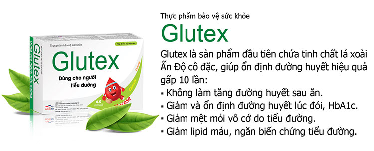 TPBVSK Glutex - Hỗ trợ hạ và ổn định đường huyết